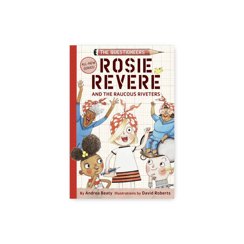 Rosie Revere and the Raucous Rivete - Kids Book Club